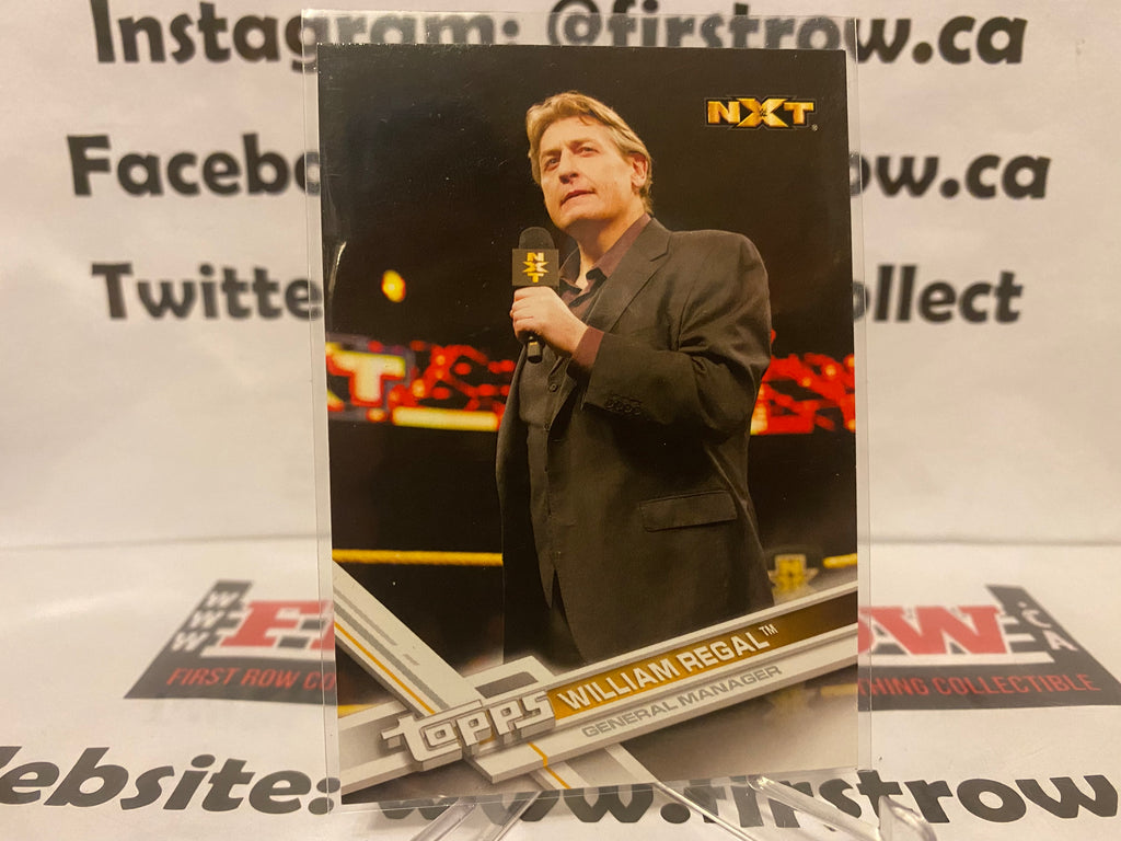 William Regal 2017 Topps Then Now & Forever WWE - #89 - NXT – First Row ...